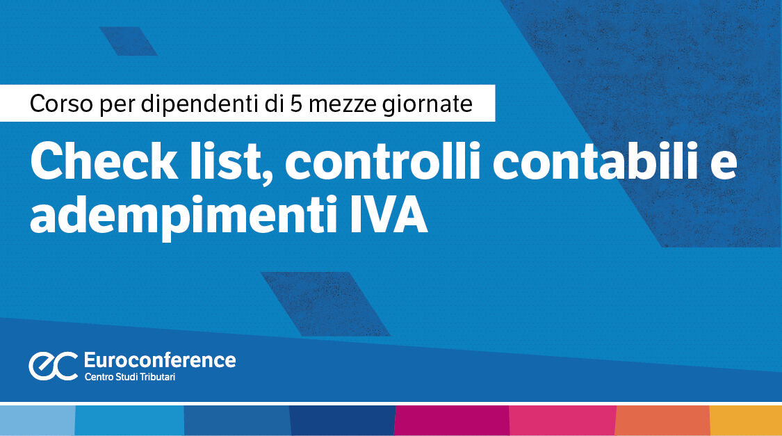 Check list, controlli contabili, adempimenti IVA | Euroconference